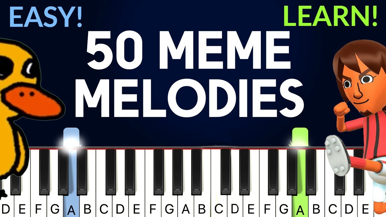 50 Meme Melodies To Annoy Your Friends | EASY Piano Tutorial - YouTube