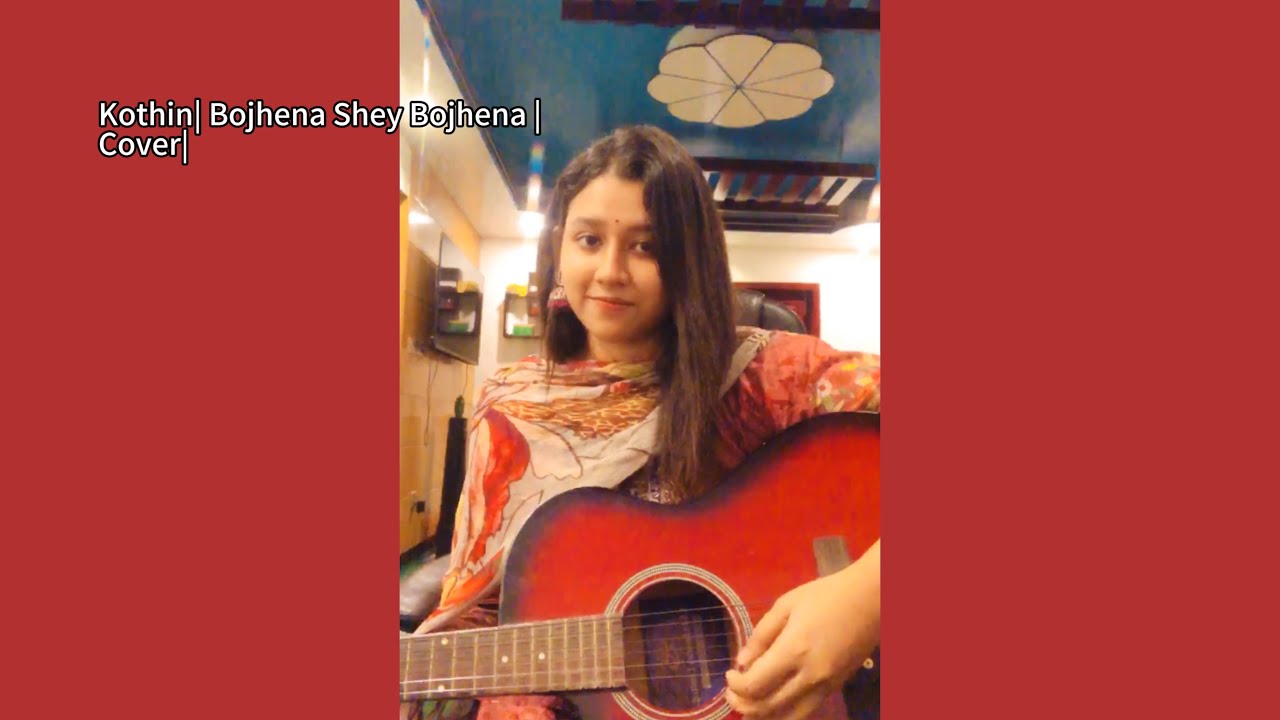 Kothin ( কঠিন ) | Bojhena Shey Bojhena |Cover | Barisha Khan | #song # ...