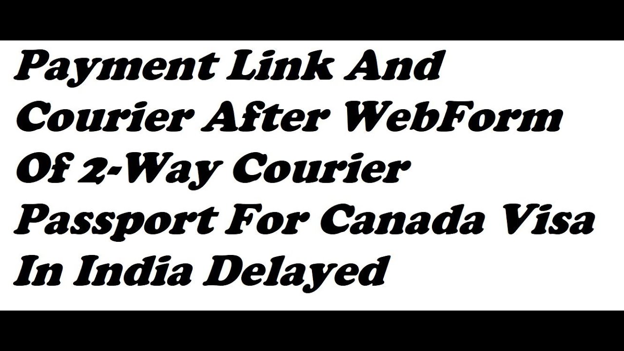 Payment Link And Courier After WebForm Of 2 Way Courier Passport For payment-link-and-courier-after-webform-of-2-way-courier-passport-for