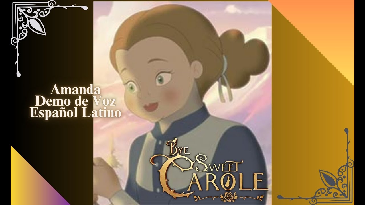 Bye Sweet Carole- Amanda (Demo de Voz- Español Latino) - YouTube