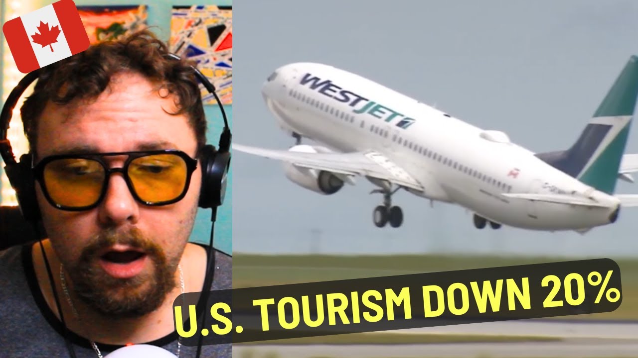 Canadian Reacts to Travel to the U.S. Plummeting 20% - YouTube