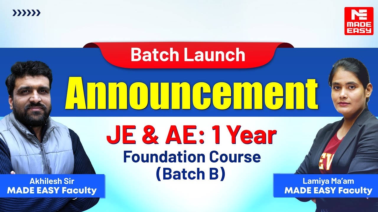 AE & JE: 1 Year Foundation Course Batch-B Announcement | Start Your ...