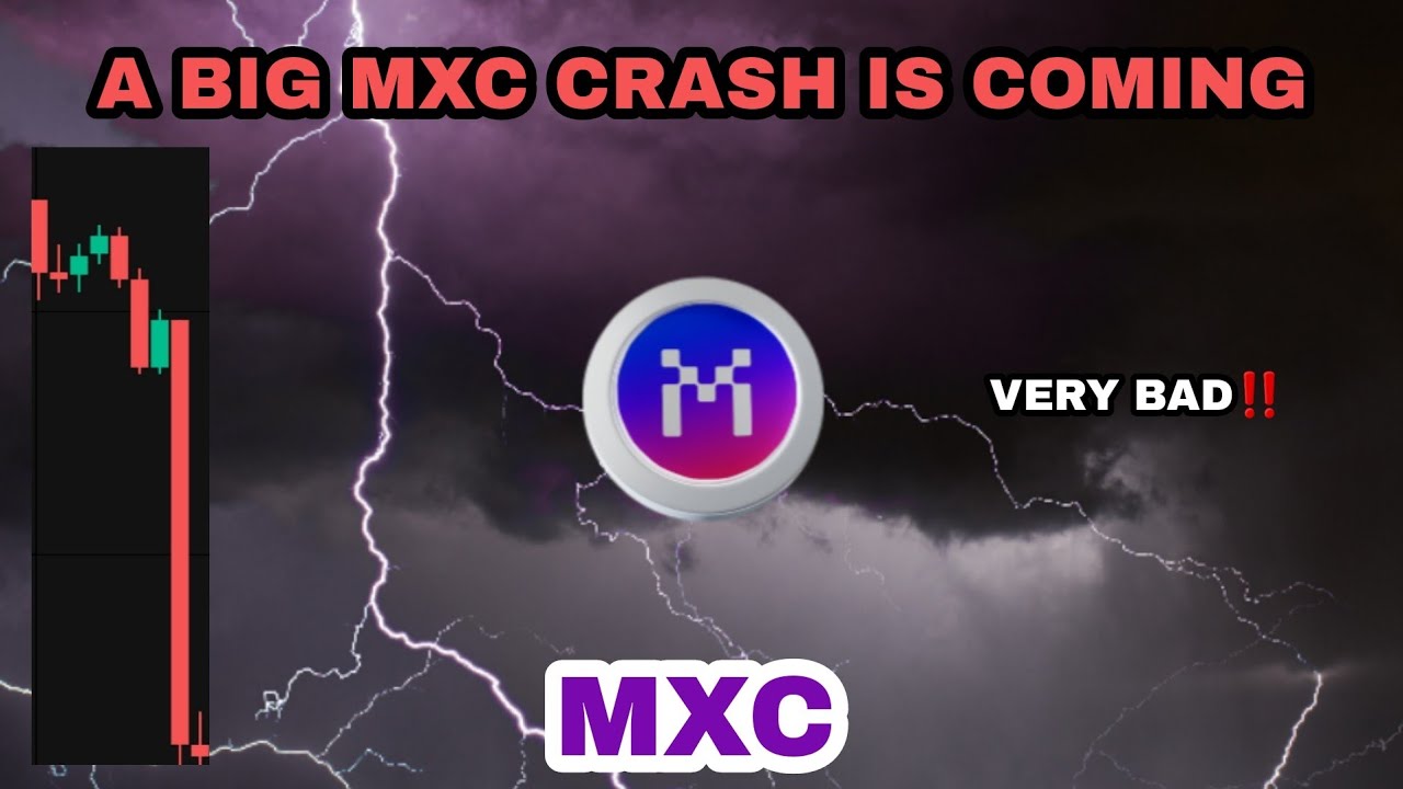 MXC COIN CRASH IS COMING IN 2024‼️ THIS IS VERY BAD FOR MXC‼️ MXC ...
