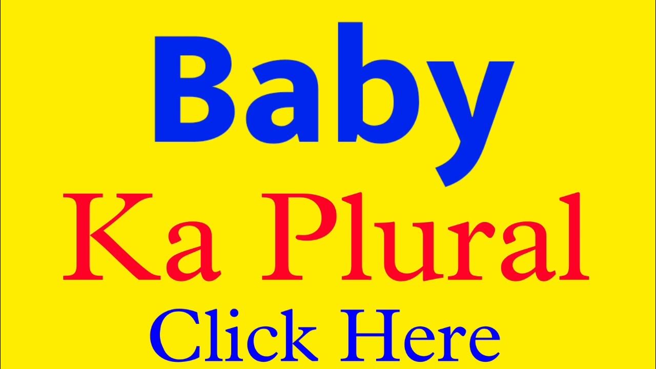 Baby Ka Plural Baby Plural Baby Plural Form Plural Form Of Baby baby-ka-plural-baby-plural-baby-plural-form-plural-form-of-baby
