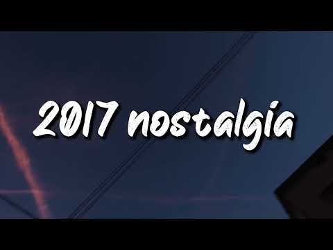 2017 nostalgia mix ~throwback playlist
