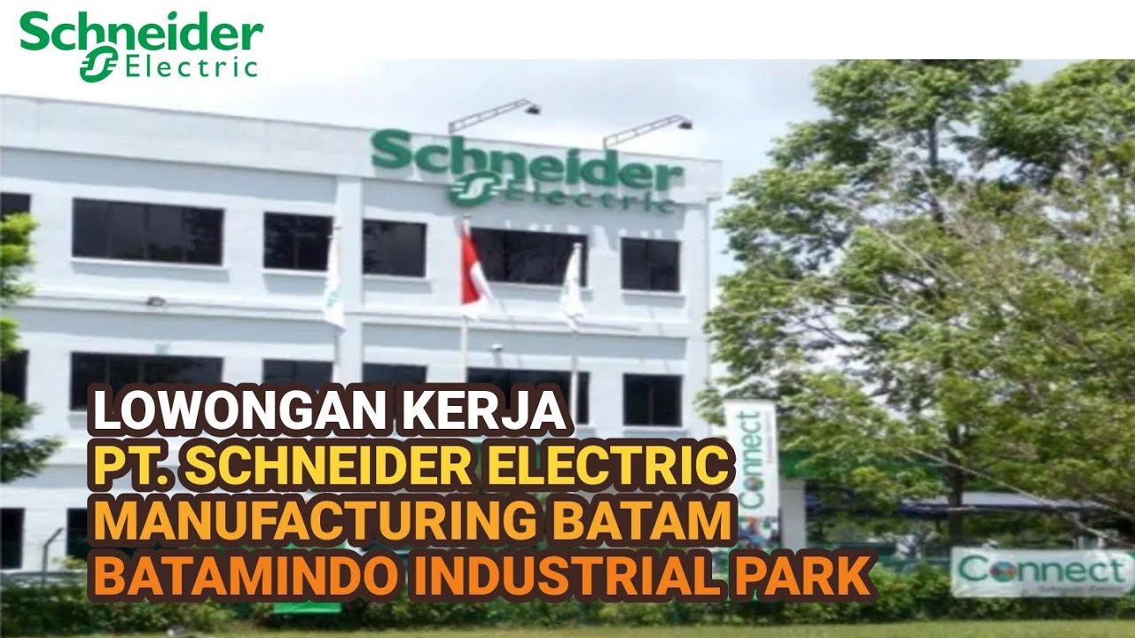 PT Schneider Electric Manufacturing Batam Lowongan Kerja Muka Kuning ...