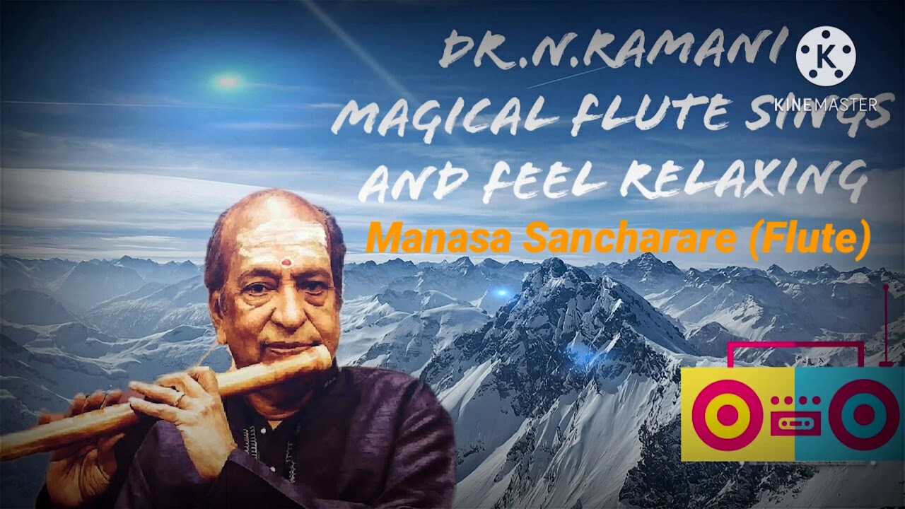 Carnatic Instrumental| Best Of Dr.N.Ramani Flute Classical Music|Manasa ...