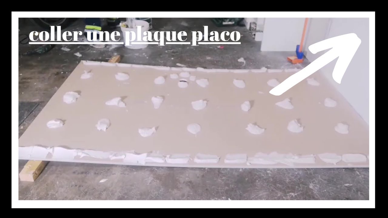 comment coller une plaque de platre placo ba13 - YouTube