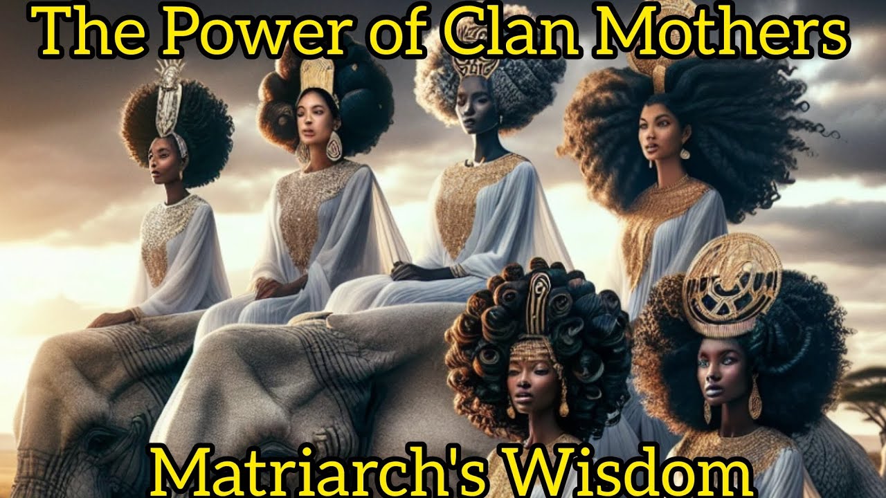 The Power of Clan Mothers: Matriarch's Wisdom - YouTube