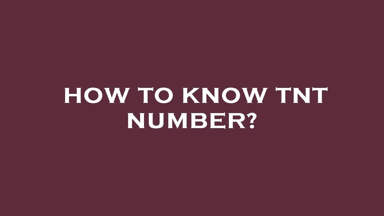 How to know tnt number? - YouTube