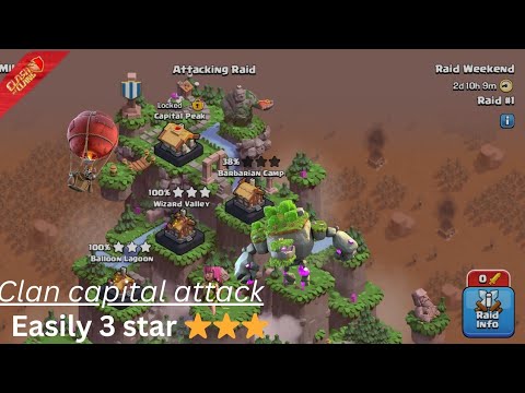 clan capital best attack strategy (Easily 3 star) best clan capital ...