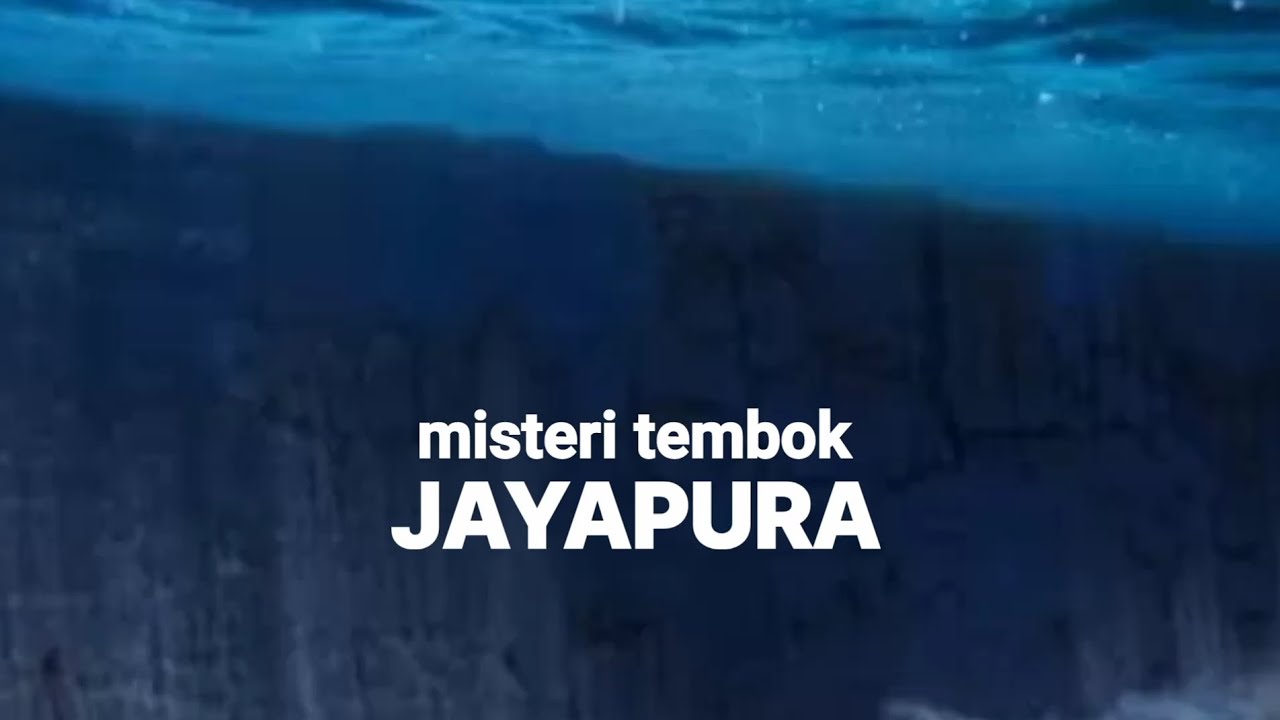 Tembok raksasa di bawah laut Papua, setinggi gunung panjangnya 110 ...