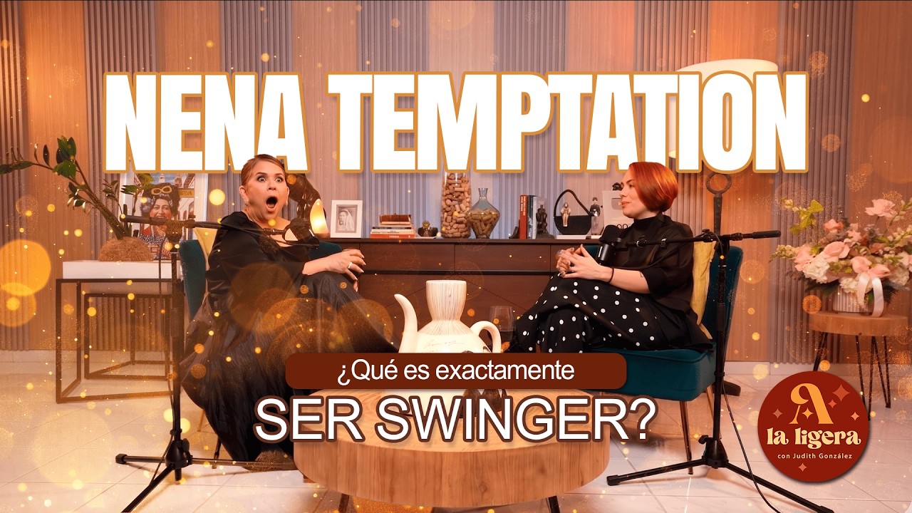 🔴 NENA TEMPTATION ️ ¿Qué es exactamente ser swinger? 😱🤣 - YouTube