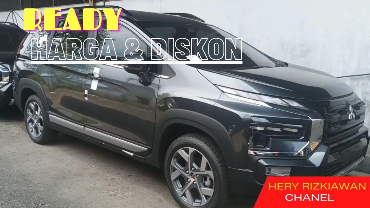 READY! Xpander Cross Matic Grey. Harga dan Diskon - YouTube