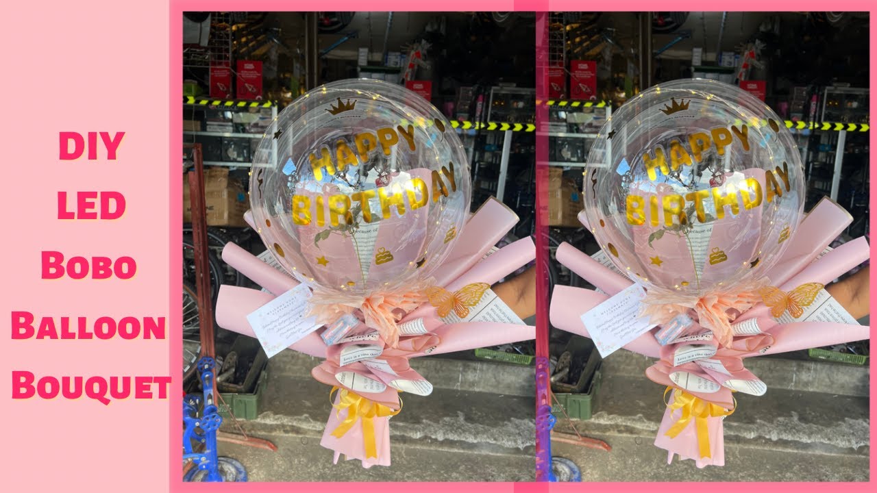 HOW TO MAKE BOBO BALLOON BOUQUET WITH LIGHTS| STEP BY STEP TUTORIALS ...
