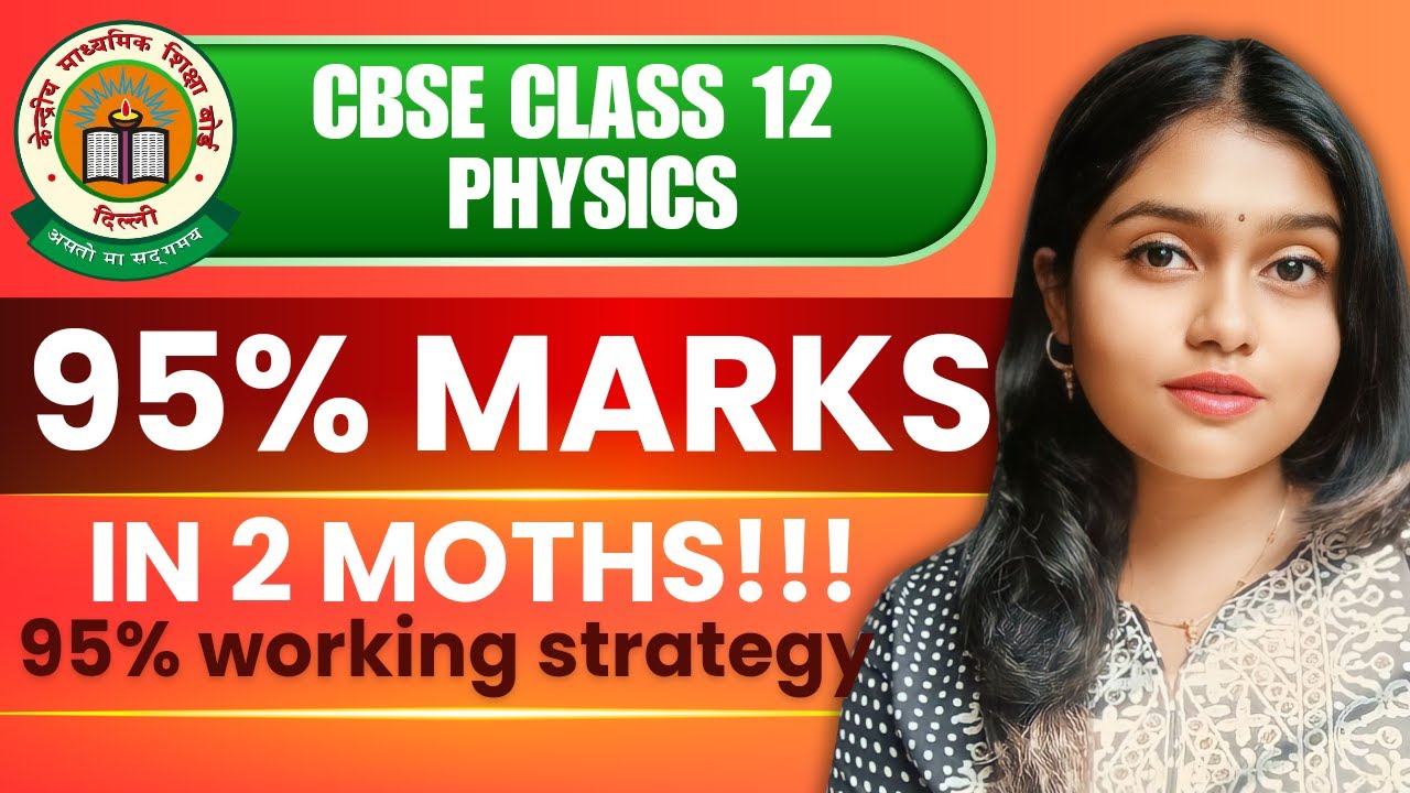 How to score 98% in physics starting from November | 2 months strategy | BOARD EXAM 2025 - YouTube