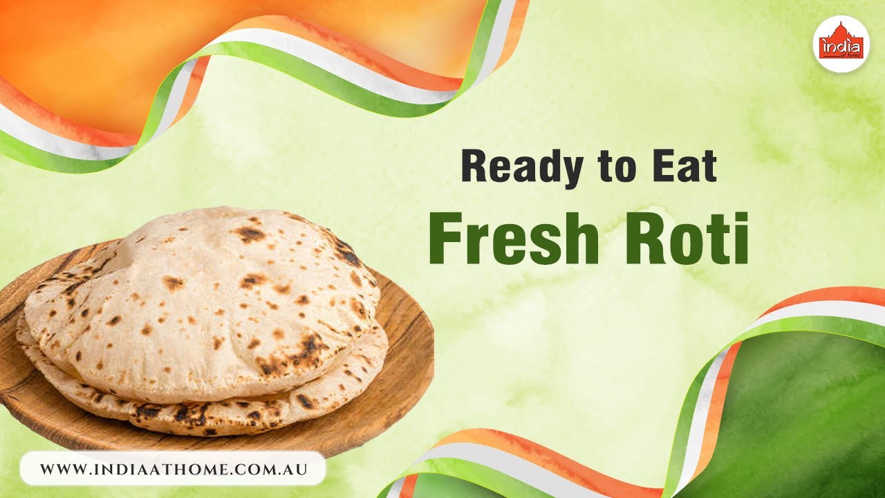 Advantages of Ready to Eat Fresh Roti | India At Home - YouTube