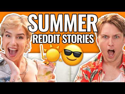 Summer Lovin' | Reading Reddit Stories