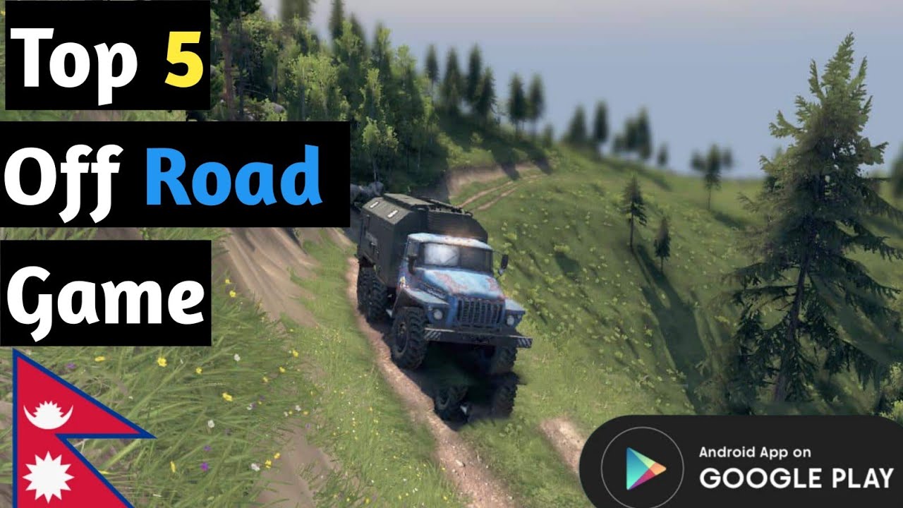 Top 5 Off-Road Games in Android ! - YouTube