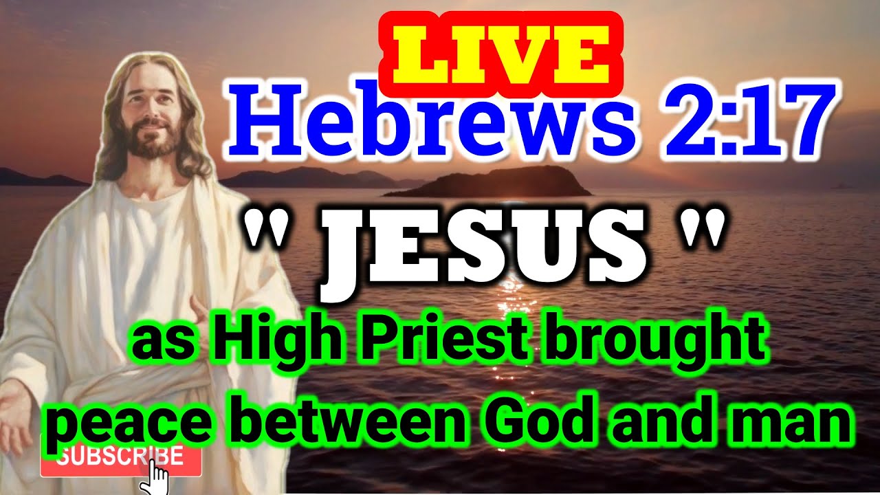 🔴GOD's MESSAGE TODAY || JESUS as High Priest brought peace between God ...