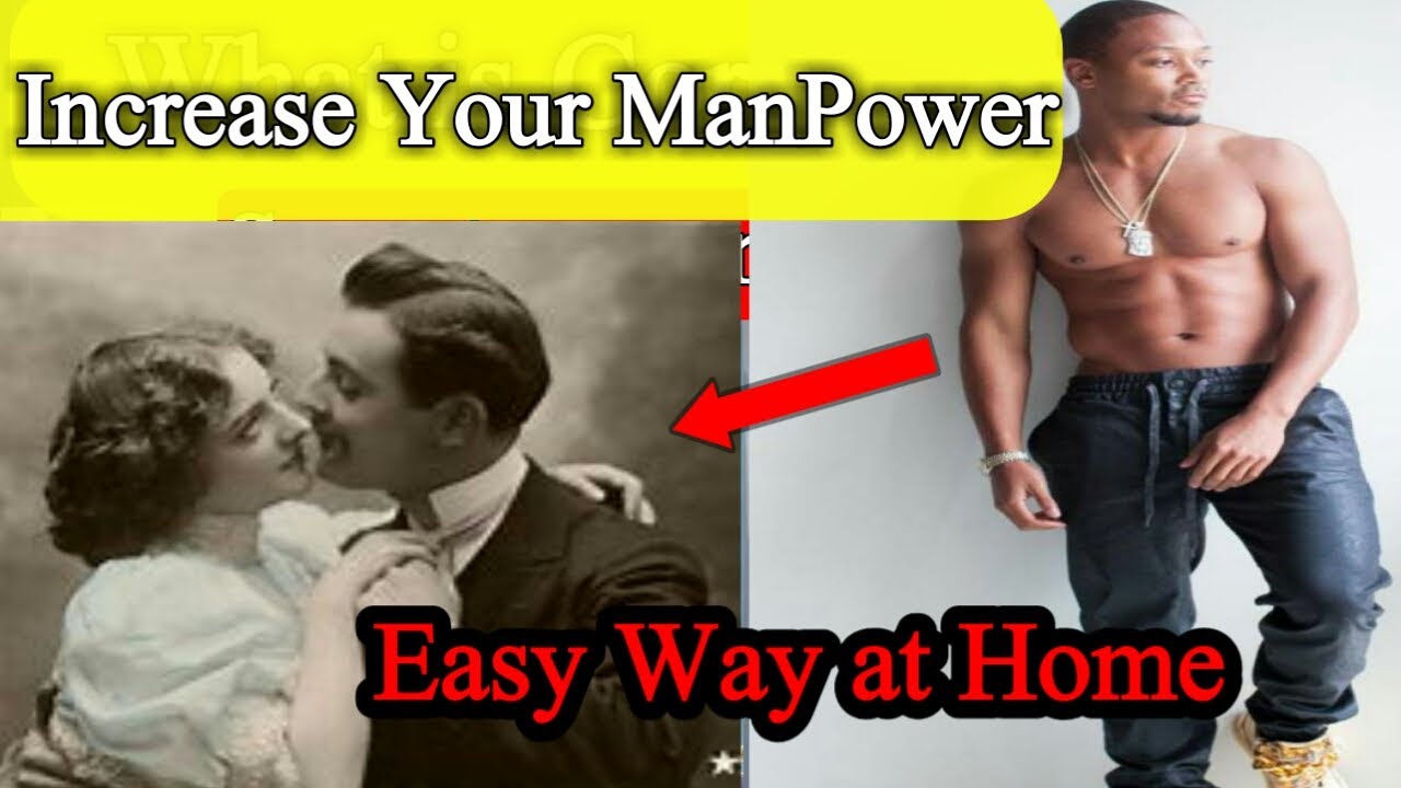 How to increase Manpower? |7 ways to increase your manpower | Health ...