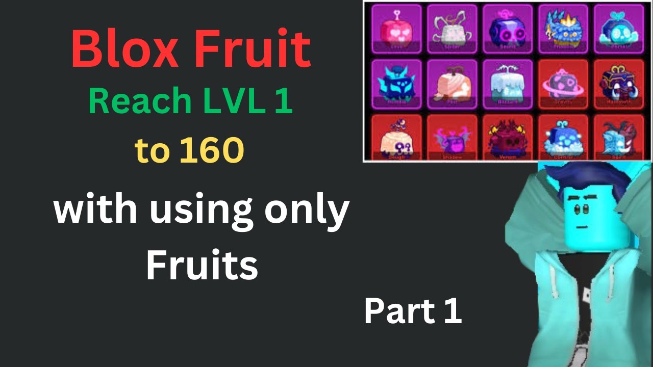 Blox Fruit New Update Reach lvl 1 To 160 And We Using Only Fruits In ...