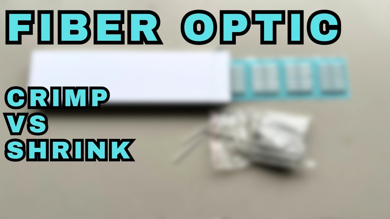 Fiber Optic - Crimp VS Shrink Splice Protector - YouTube