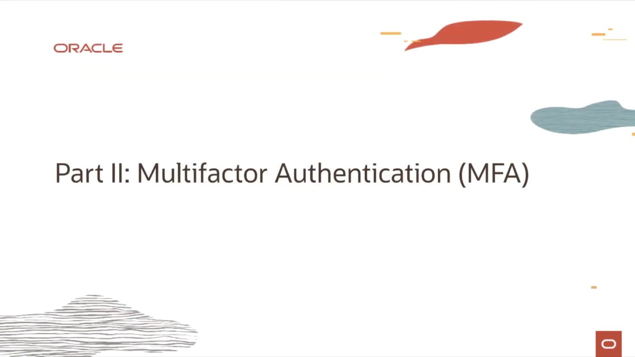 IAM - Level 200 - Part 2 - Multi Factor Authentication and Advanced ...