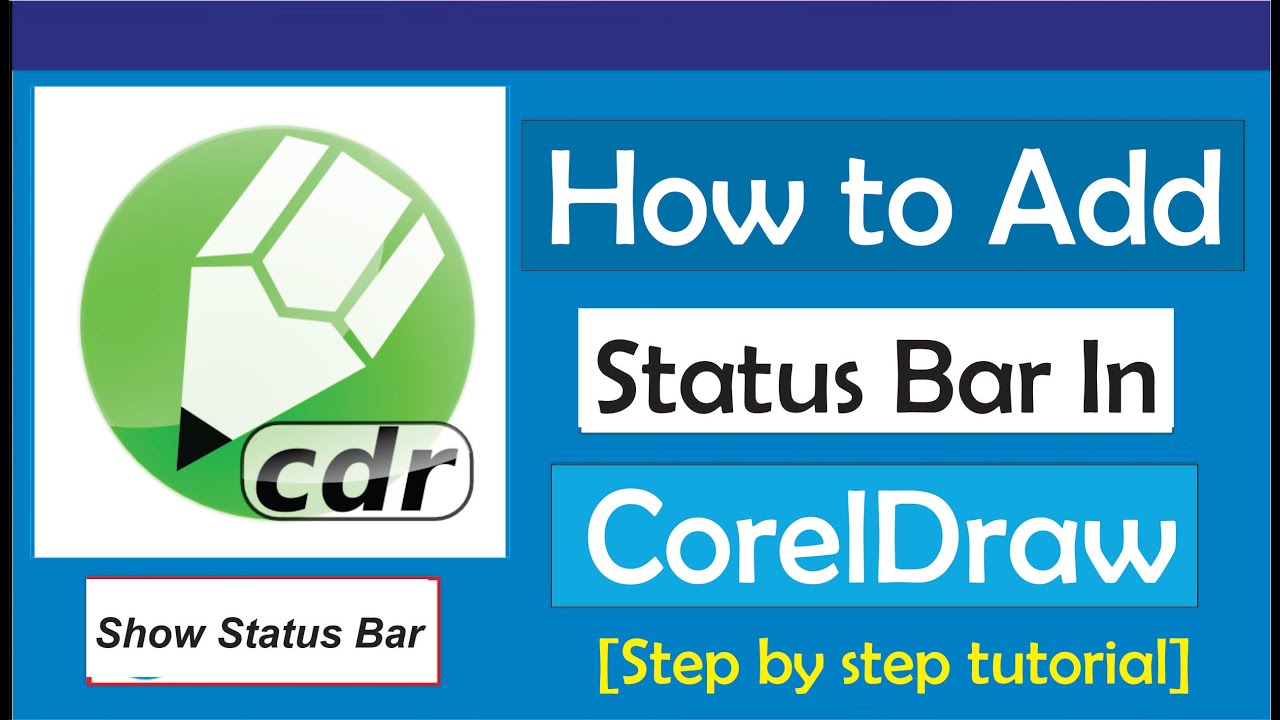 How To Add Status Bar In CorelDraw YouTube How To Add Status Bar In CorelDraw YouTube