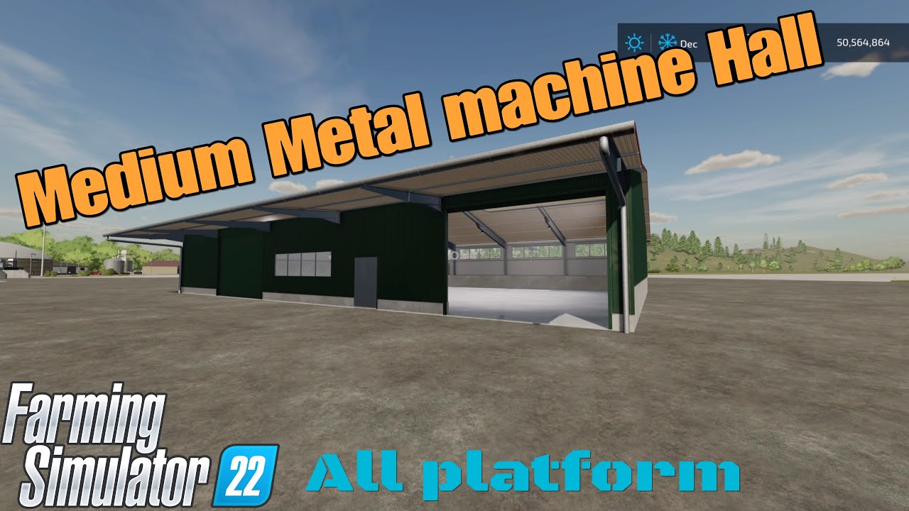 Medium Metal Machine Hall / mod for all platforms on FS22 - YouTube