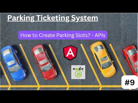 #9 How to Create Parking Slots with NodeJs, Angular, MySQL | Parking ...