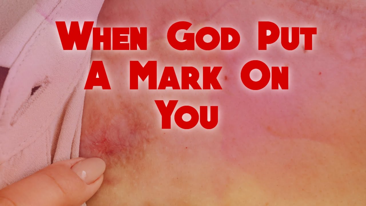 When God Put A Mark On You - YouTube