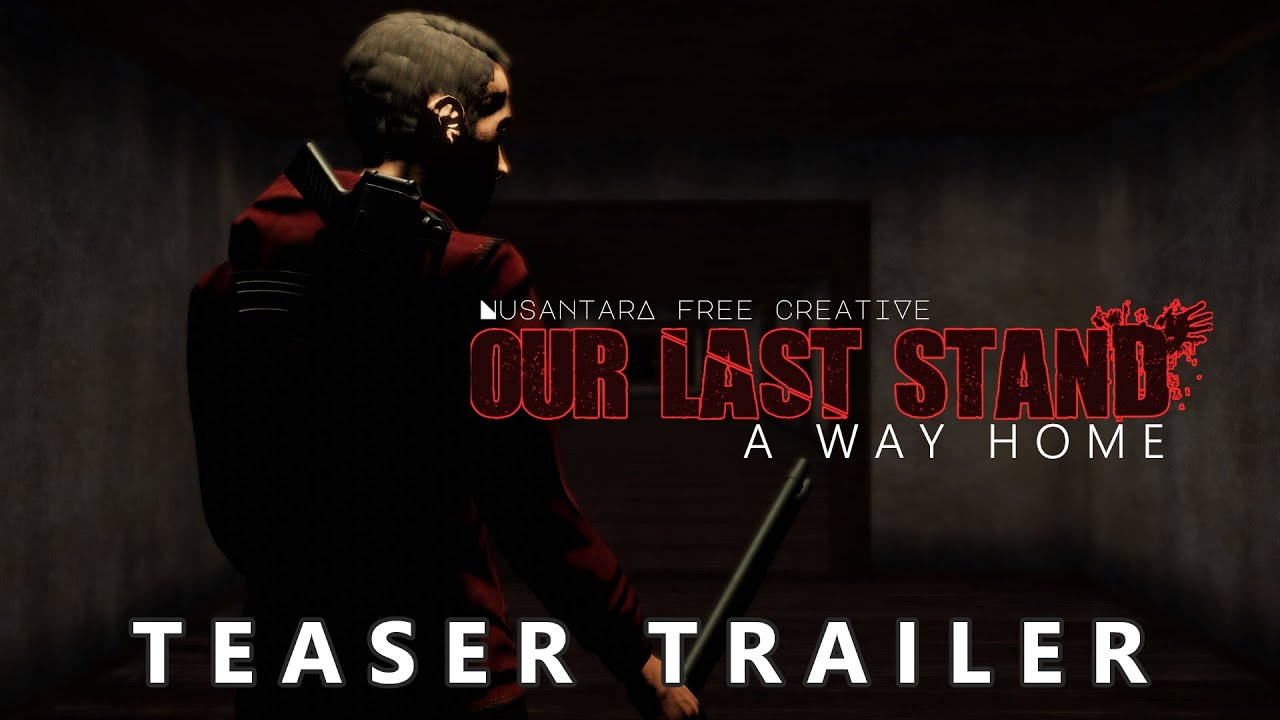 Our Last Stand - a Way Home Official Teaser - YouTube