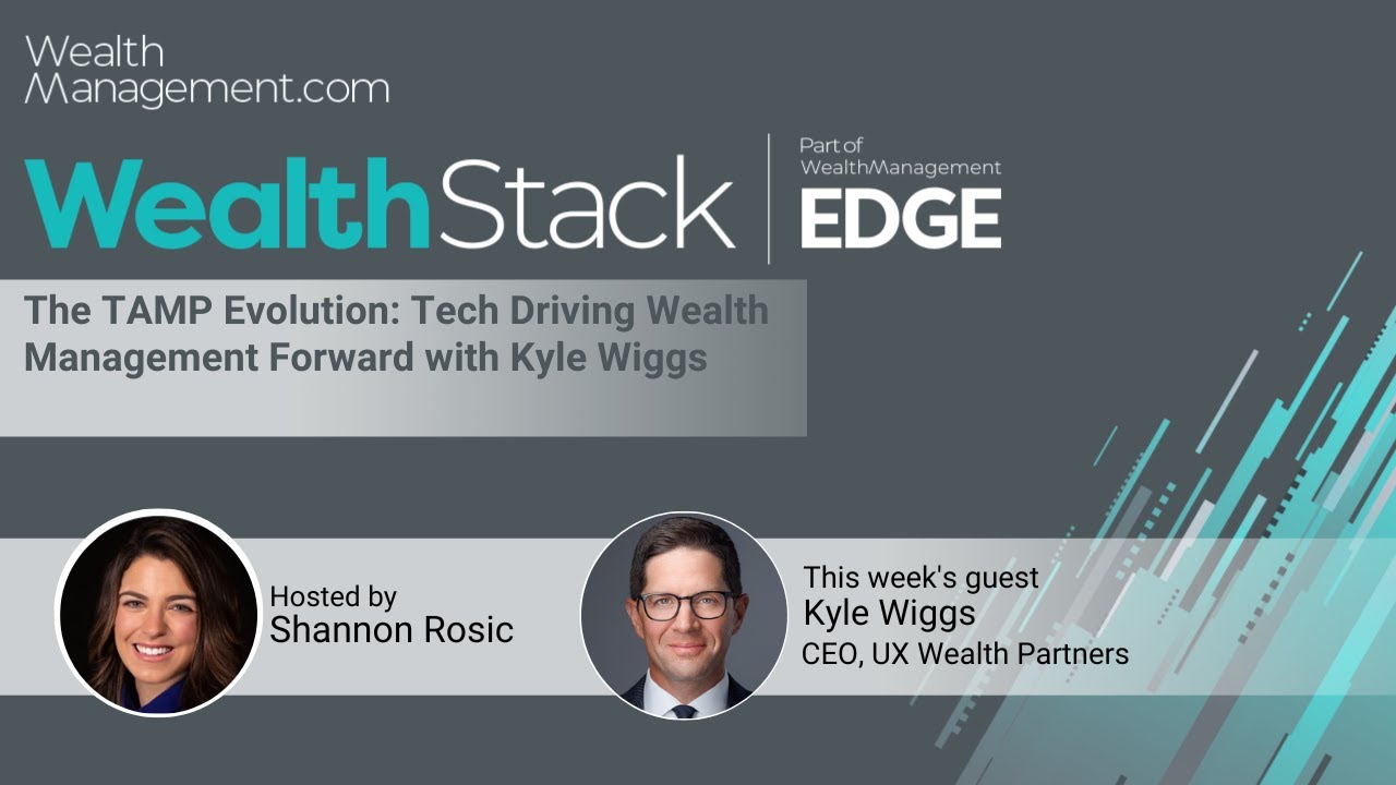 The WealthStack Podcast: The TAMP Evolution: Tech Driving Wealth ...