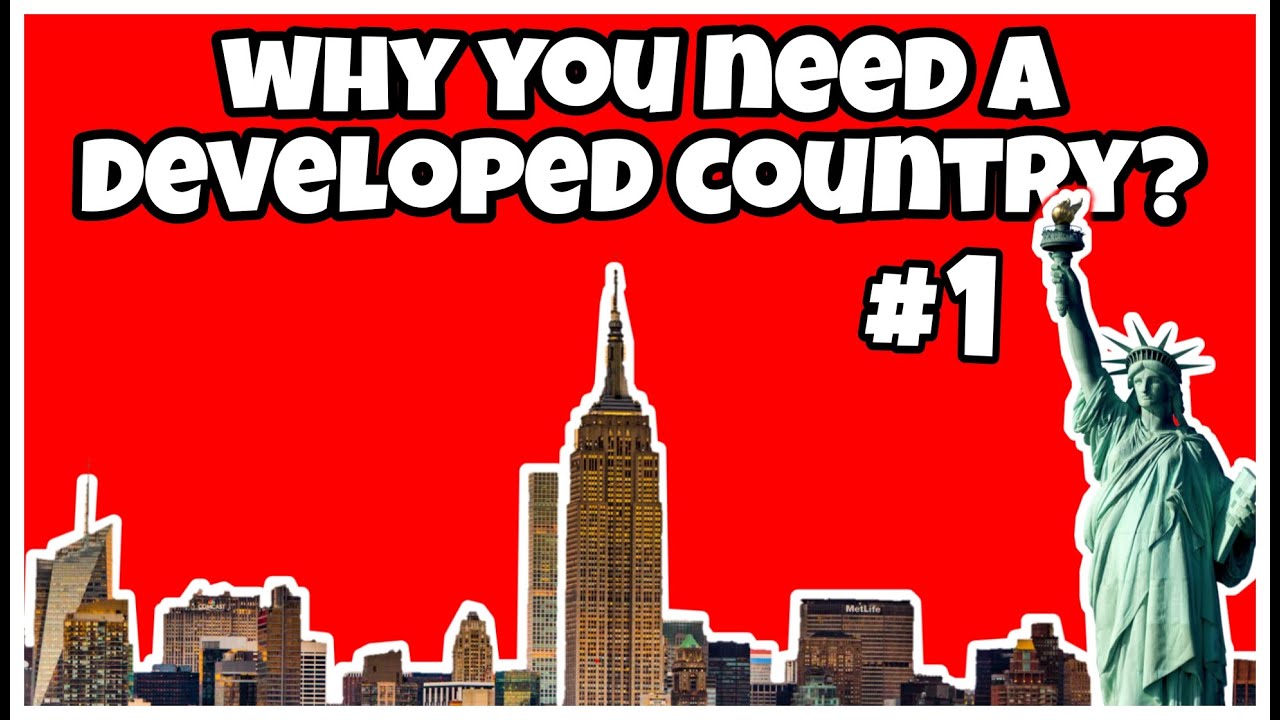 Why You Need A Developed Country Part 1 YouTube why-you-need-a-developed-country-part-1-youtube