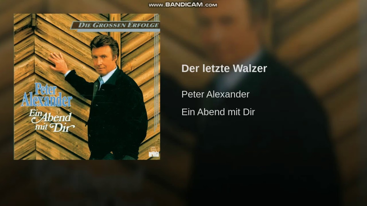 Peter Alexander - Der letzte Walzer - YouTube