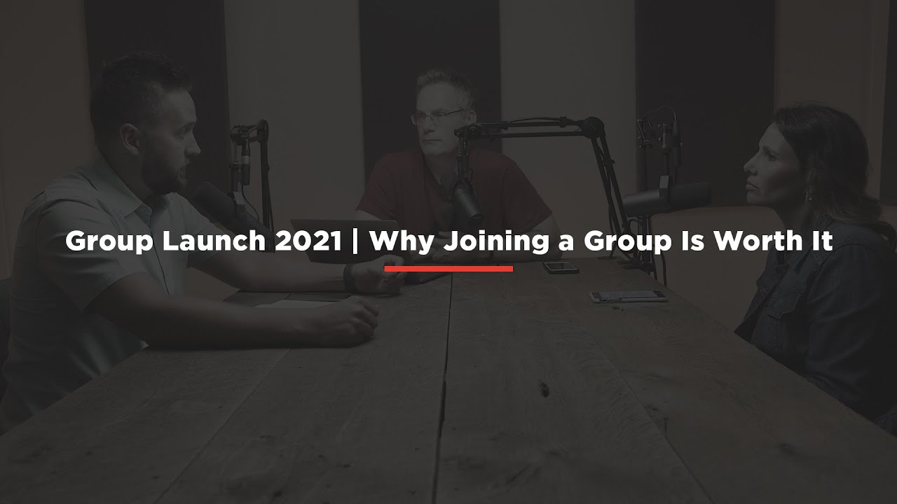 Group Launch 2021 | Why Joining a Group Is Worth It - YouTube