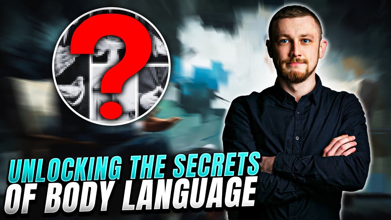 Unlocking the Secrets of Body Language What Your Gestures and Postures ...
