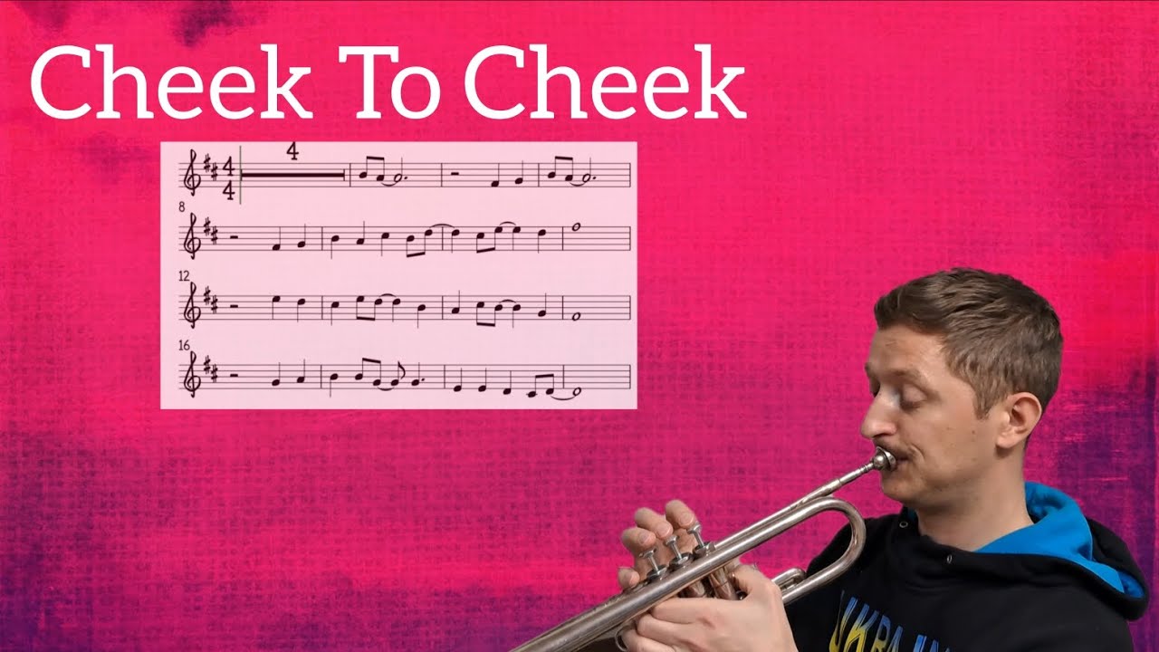 Cheek To Cheek. TRUMPET COVER with sheet music - YouTube