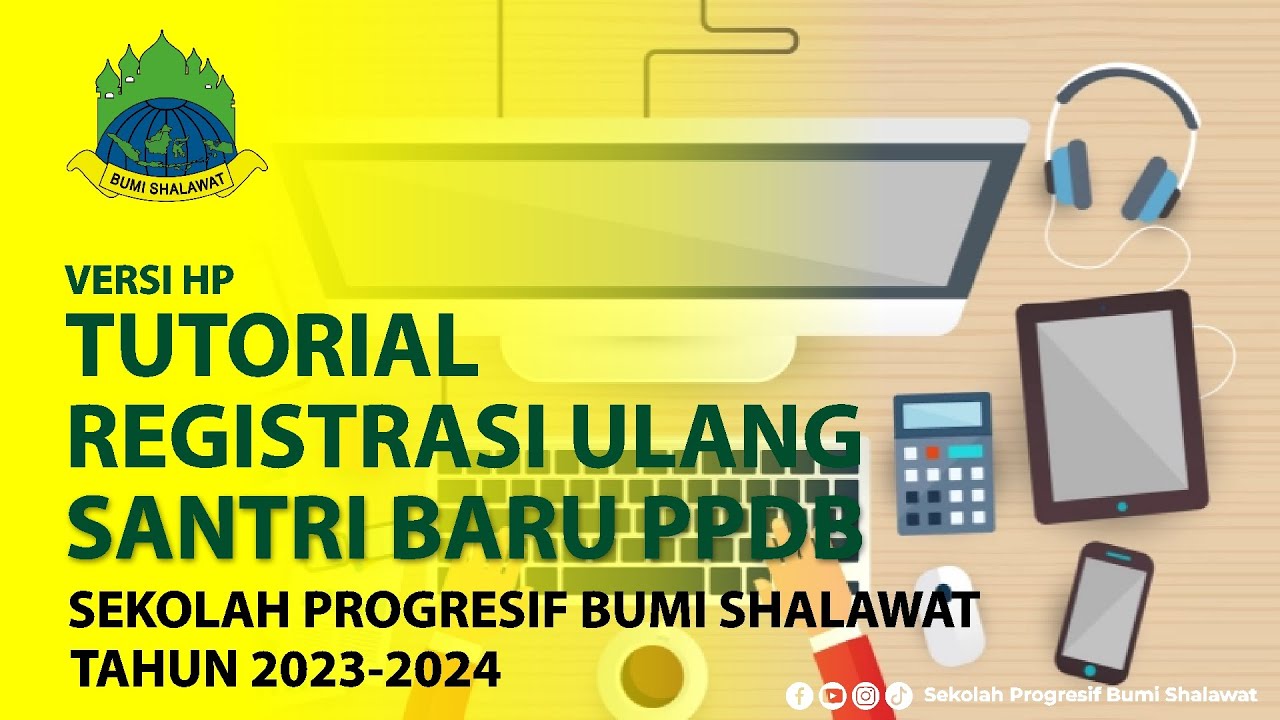 TUTORIAL REGISTRASI ULANG PPDB 2023-2024 VERSI HP - SEKOLAH PROGRESIF ...