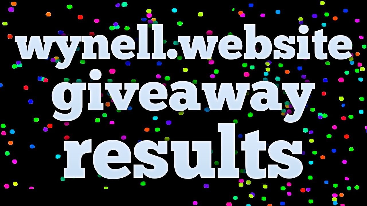 wynell.website Giveaway Results | Go Through Latest Game Updates - YouTube
