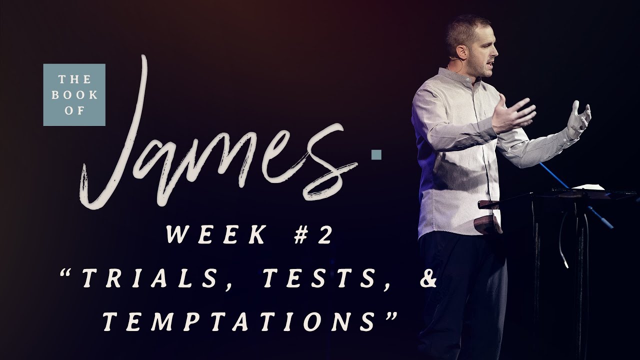 James Week #2 Full Sermon - YouTube