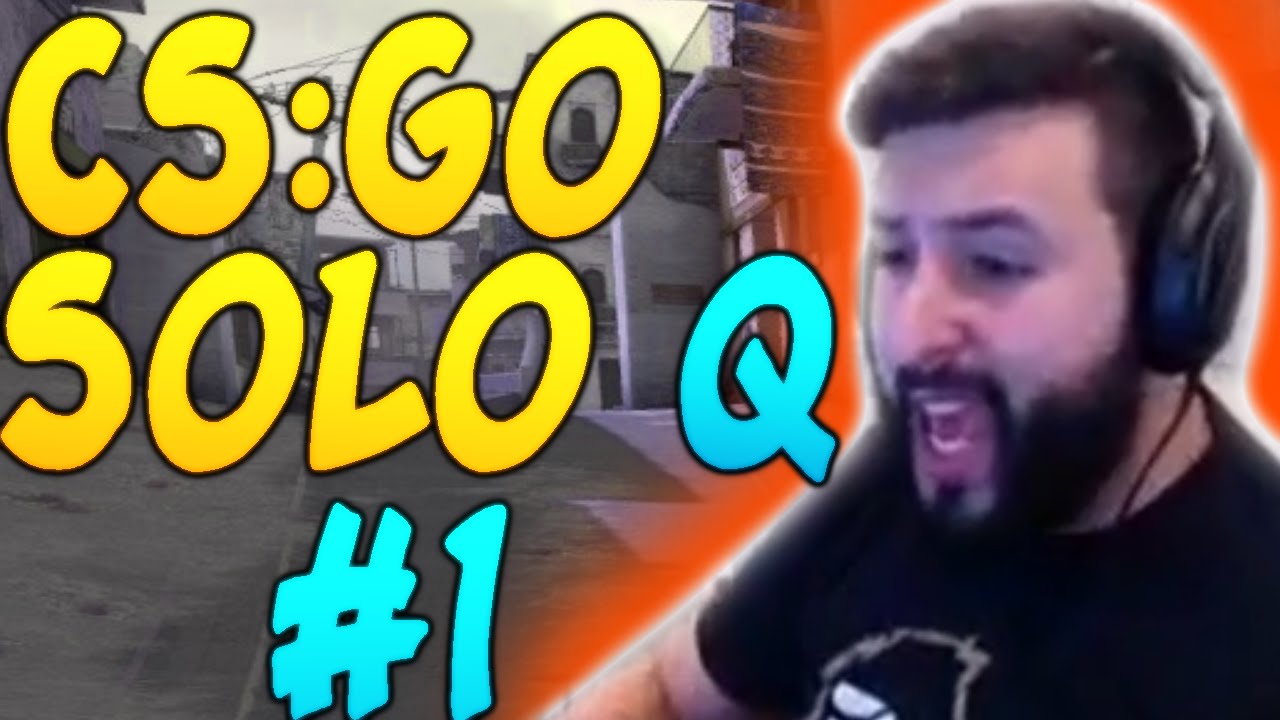 CS:GO - SOLO Q #1 - mOE TV! - YouTube