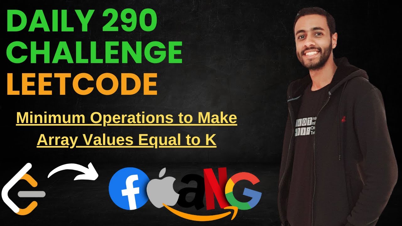 Day 290 Minimum Operations To Make Array Values Equal To K C 8075