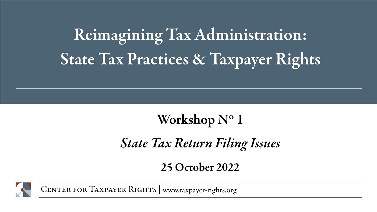 Reimagining Tax Administration: State Tax Return Filing Issues - YouTube
