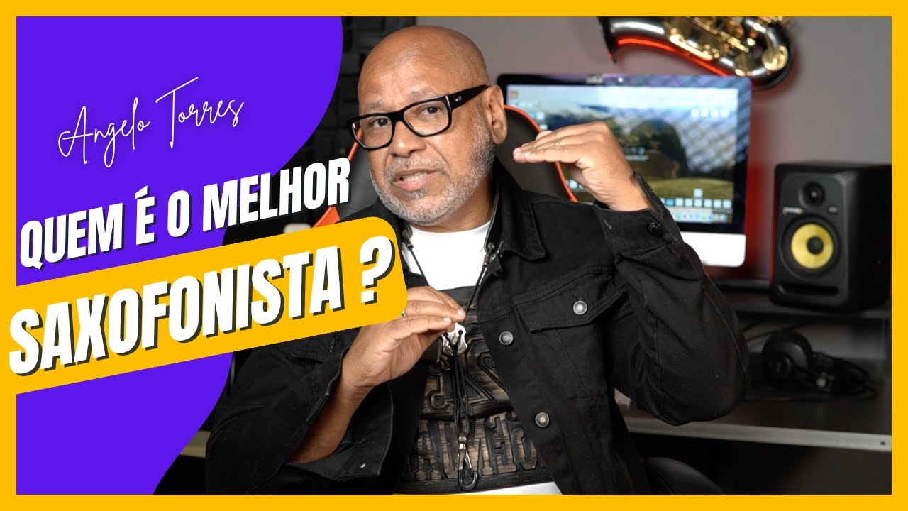 Como Ser um Saxofonista de Destaque - Angelo Torres | SAX MASTER - YouTube