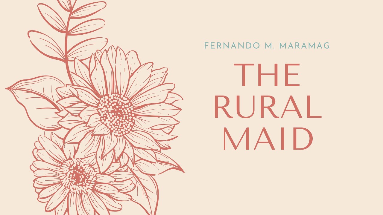 The Rural Maid by Fernando Maramag - YouTube