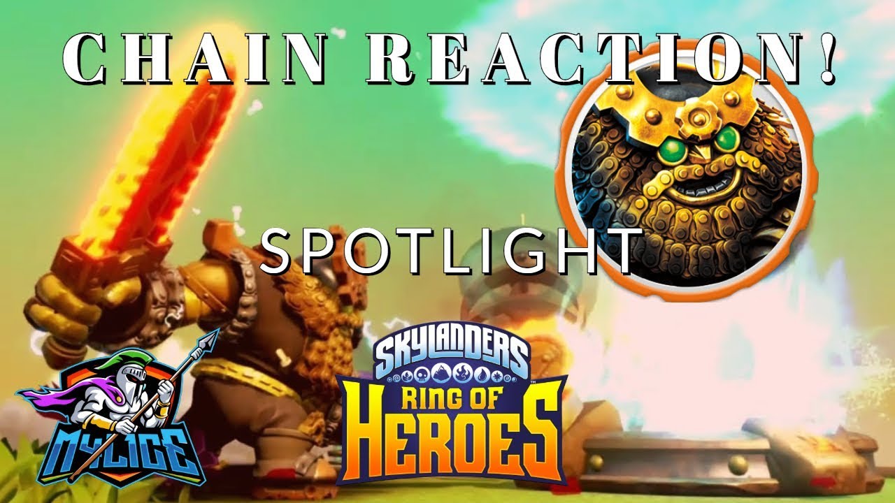 Chain Reaction Spotlight for Skylanders Ring Of Heroes - YouTube