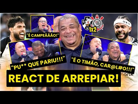 VAMPETA FOI À LOUCURA! | REAÇÕES do CORINTHIANS CAMPEÃO da COPA DO BRASIL sobre o VASCO!