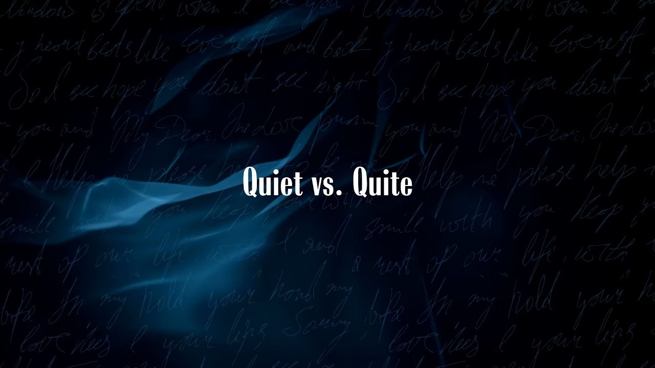 Quiet vs. Quite — Stop Mixing These Up! | Simple Grammar Tip #59 - YouTube